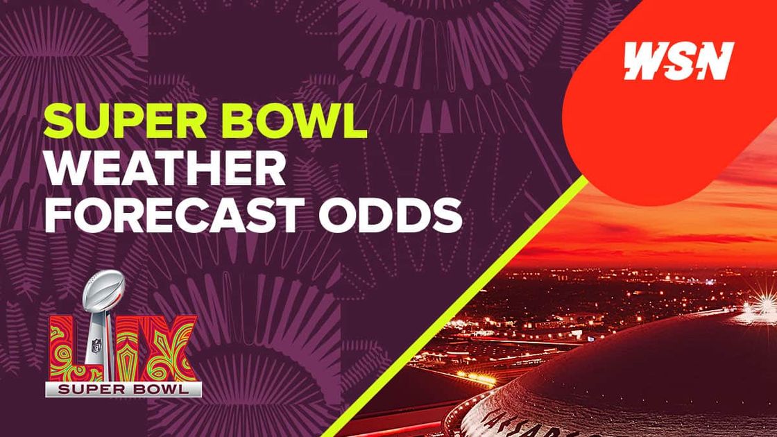 Super Bowl Weather Forecast Odds and Analysis