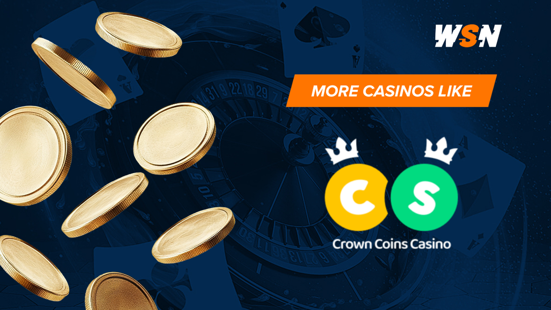 Sites Like Crown Coins Casino - 5 Best Alternatives 2026