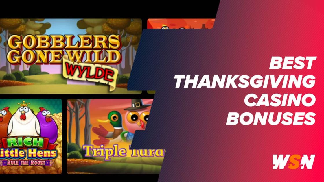 Best Thanksgiving Casino Bonuses 2026 – Claim Your Bonus