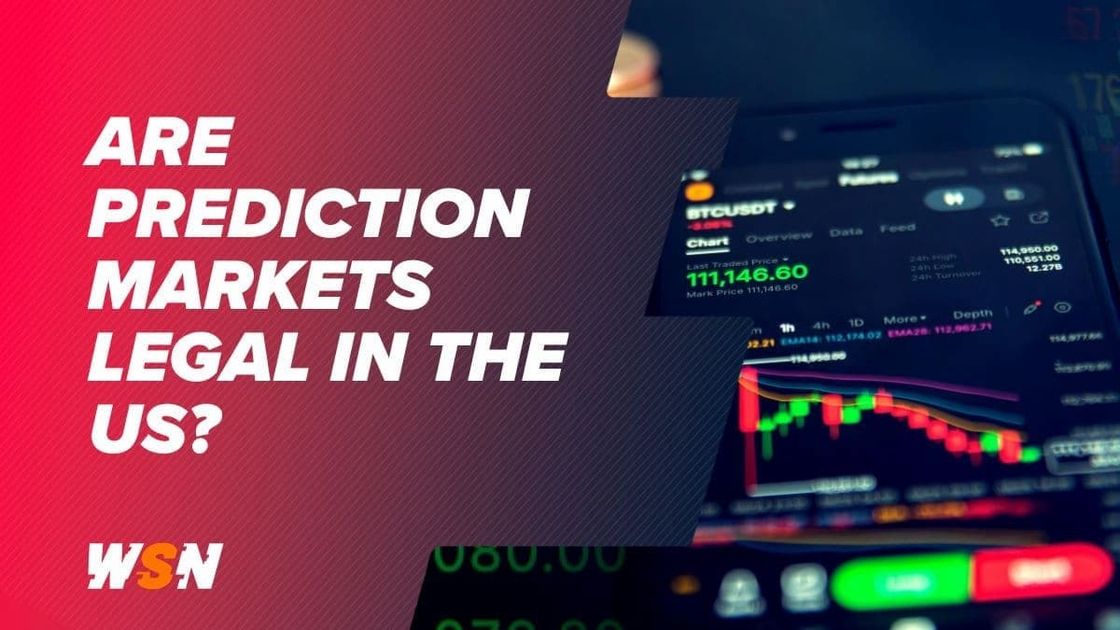 Are Prediction Markets Legal in the US? 2026